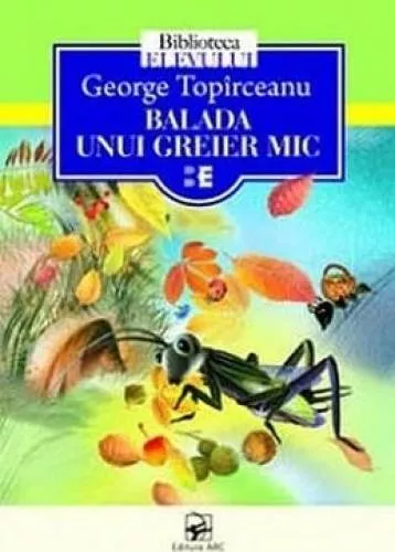 Balada unui greier mic - George Toparceanu 978-9975-61-580-8 - cel.ro