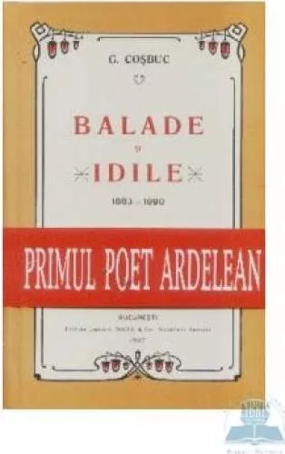 Balade si idile - George Cosbuc 973-624-601-9 - cel.ro