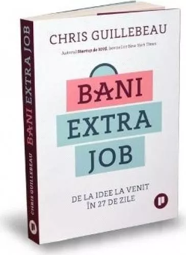 Bani extra job - Chris Guillebeau 978-606-722-287-6