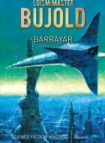 Barrayar - Lois McMaster Bujold 978-606-93510-2-4 - cel.ro