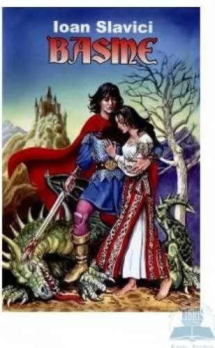 Basme - Ioan Slavici 973-85807-1-4 - cel.ro
