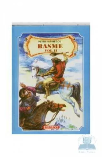 Basme vol II - Petre Ispirescu 973-8007-24-0 - cel.ro