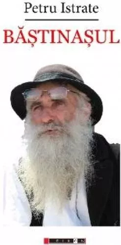 Bastinasul - Petru Istrate