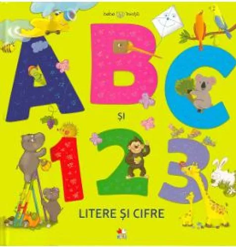 Bebe invata. ABC si 123. Litere si cifre 978-606-33-3926-4 - cel.ro