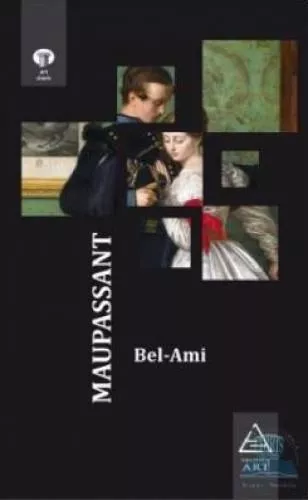 Bel-Ami - Maupassant 978-973-124-623-9