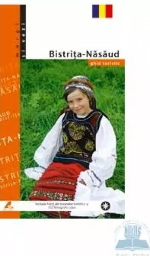 Bistrita-nasaud - Ghid Turistic 973-7887-20-7 - cel.ro