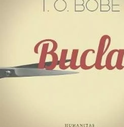 Bucla - T.o. Bobe 978-973-50-4721-4