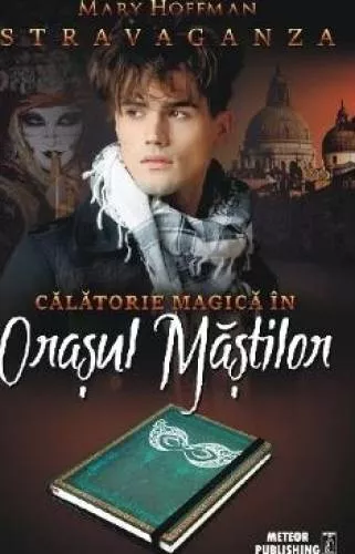 Calatorie magica in Orasul Mastilor - Mary Hoffman 978-606-910-031-8 - cel.ro