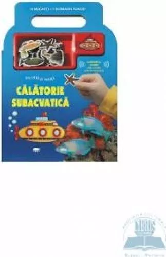 Calatorie subacvatica - Asculta si invata 978-973-8956-70-4