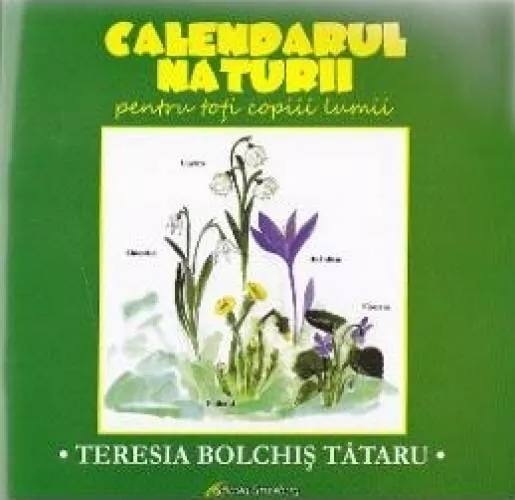 Calendarul Naturii lb. romana 978-973-141-371-6 - cel.ro