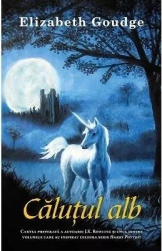 Calutul alb - Elizabeth Goudge 978-606-776-128-3 - cel.ro