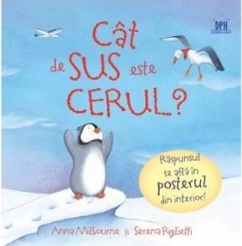 Cat de sus este cerul - Anna Milbourne Serena Riglietti 978-606-683-448 ...