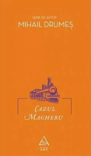 Cazul Magheru - Mihail Drumes 978-606-710-448-6 - cel.ro