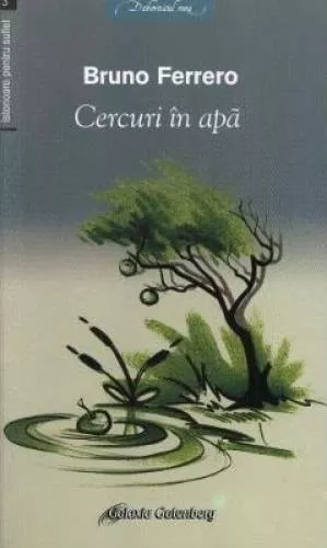 Cercuri in apa - Bruno Ferrero 973-7919-77-7 - cel.ro
