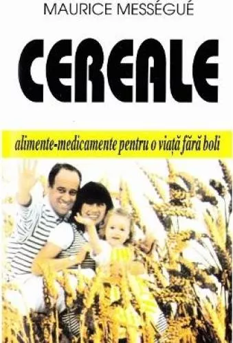 Cereale - Maurice Messegue 973-9024-44-0 - cel.ro