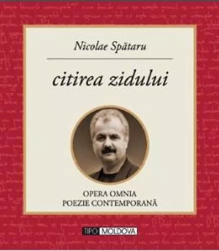Citirea zidului - Nicolae Spataru 978-606-676-188-8 - cel.ro