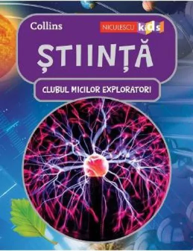 Clubul micilor exploratori. Stiinta 978-606-38-0365-9 - cel.ro