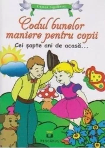 Codul bunelor maniere pentru copii 978-606-8379-72-2 - cel.ro