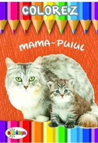 Colorez Mama-Puiul 978-9975-431-43-9 - cel.ro