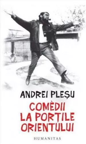 Comedii la portile Orientului - Andrei Plesu 978-973-50-5595-0