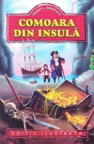 Comoara din insula - Robert L. Stevenson 973-9869-88-2 - cel.ro