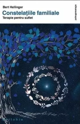 Constelatiile familiale - Bert Hellinger 978-606-8560-29-8 - cel.ro