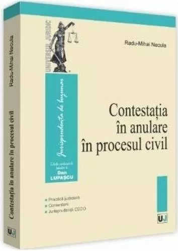 Contestatia In Anulare In Procesul Civil - RadU-Mihai Necula 978-606 ...