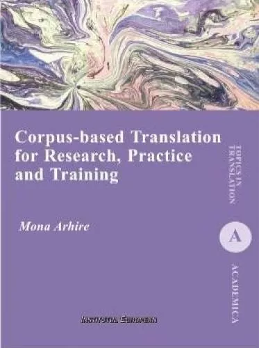 Corpus-based translation for research practice and training - Mona ...