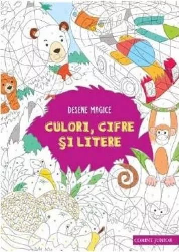 Desene magice culori cifre si litere 978-973-128-617-4 - cel.ro