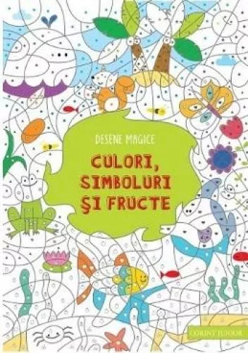 Desene magice culori simboluri si fructe 978-973-128-618-1 - cel.ro