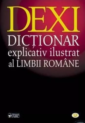 Dexi - Dictionar Explicativ Ilustrat al Limbii Romane 9975-61-155-8 ...