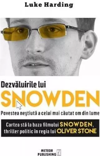 Dezvaluirile lui Snowden - Luke Harding 978-606-8653-97-6 - cel.ro