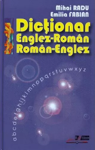 Dictionar englez-roman roman-englez - Mihai Radu Emilia Fabian 978-9975 ...
