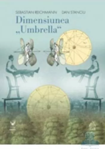 Dimensiunea Umbrella - Sebastian Reichmann Dan Stanciu 973-124-420-4 ...