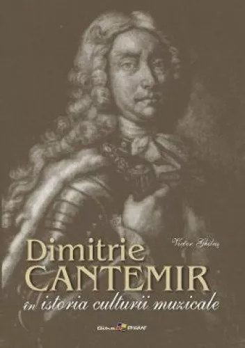 Dimitrie Cantemir in istoria culturii muzicale - Victor Ghilas 9975-924 ...