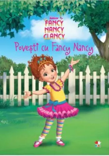Disney. Fancy Nancy Clancy. Povesti cu Fancy Nancy 978-606-33-4964-5 - cel.ro
