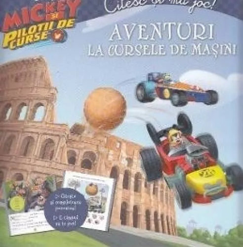 Disney. Mickey si pilotii de curse. Aventuri la cursele de masini ...