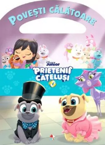 Disney. Prietenii catelusi. Povesti calatoare 978-606-33-4296-7 - cel.ro