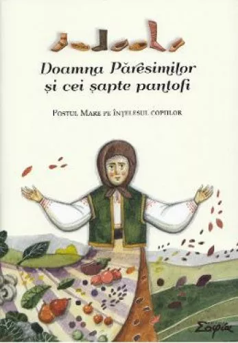 Doamna Paresimilor si cei sapte pantofi - Tatiana Petrache 978-973-136 ...