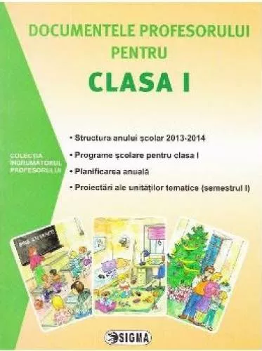 Documentele profesorului pentru cls 1 2013-2014 semestrul 1 978-973-649 ...