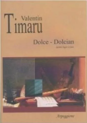 Dolce-Dolcian Pentru Fagot Si Pian - Valentin Timaru 979-0-707650-25-7 ...