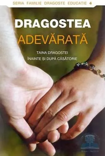 Dragostea Adevarata - Dmitry Semenik 978-973-136-301-1 - cel.ro