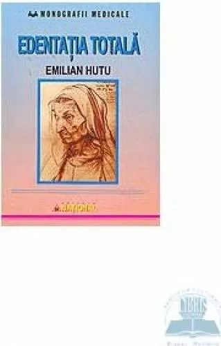 Edentatia totala - Emilian Hutu 973-9459-52-8