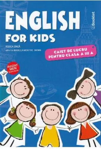 English for kids - Clasa 3 - Caiet - Rodica Dinca 978-606-590-755-3 - cel.ro