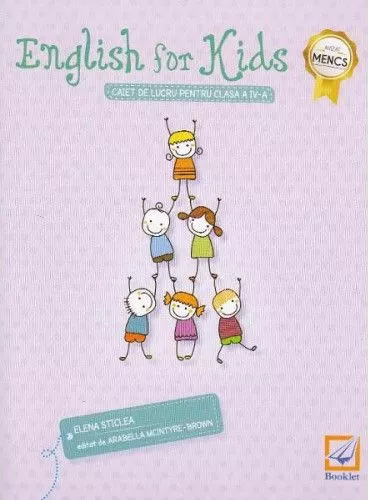English for Kids. Caiet cls 4 ed.2016 - Elena Sticlea 978-606-590-384-5 - cel.ro
