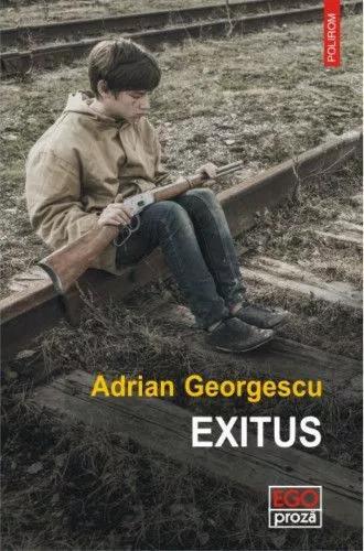Exitus - Adrian Georgescu 978-973-46-6625-6 - cel.ro