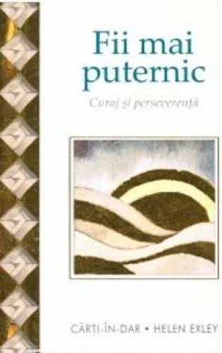 Fii mai puternic 978-606-8290-19-5 - cel.ro