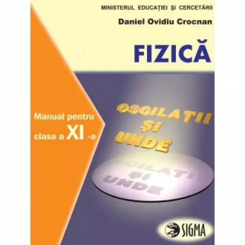Fizica. Manual. F1+F2 clasa a XI-a 9789736492631