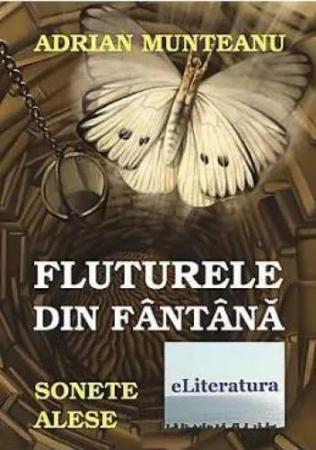 Fluturele Din Fantana - Adrian Munteanu 978-606-700-479-3 - cel.ro