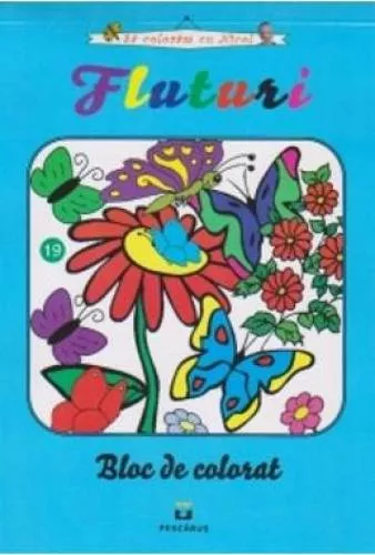 Fluturi - Bloc de colorat 978-606-8379-73-9
